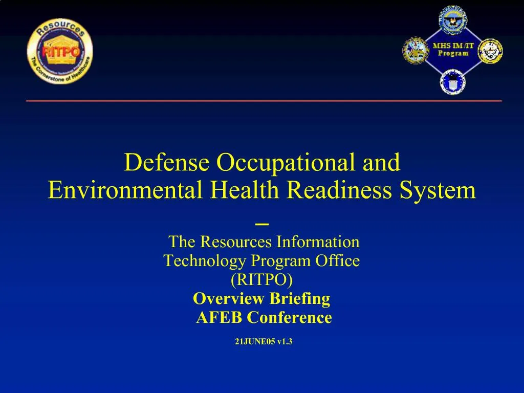 PPT - Defense Occupational and Environmental Health Readiness System ...