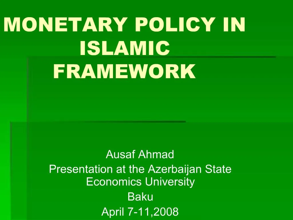 PPT - MONETARY POLICY IN ISLAMIC FRAMEWORK PowerPoint Presentation ...