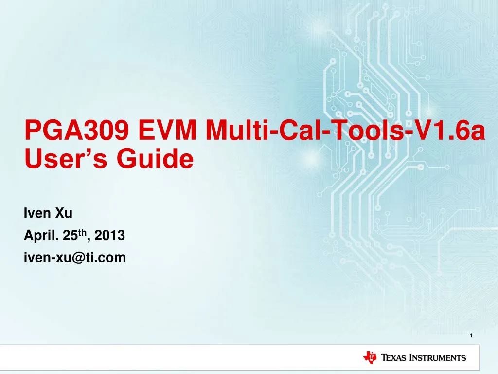PPT - PGA309 EVM Multi-Cal-Tools-V1.6a User’s Guide PowerPoint ...