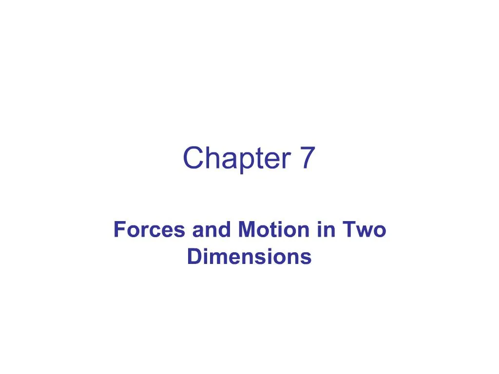 PPT - Forces and Motion in Two Dimensions PowerPoint Presentation, free ...