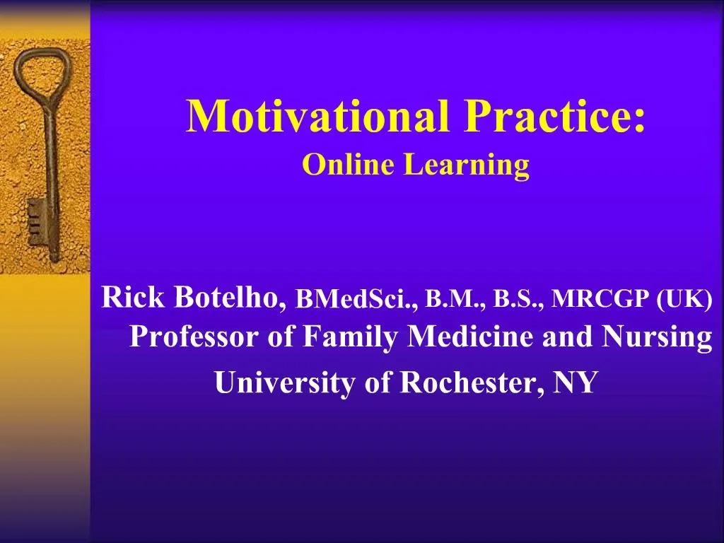 PPT - Motivational Practice: Online Learning PowerPoint Presentation ...