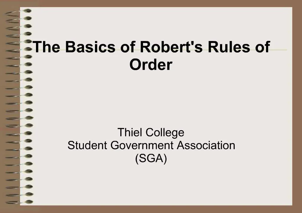 PPT - The Basics of Roberts Rules of Order Thiel College Student ...