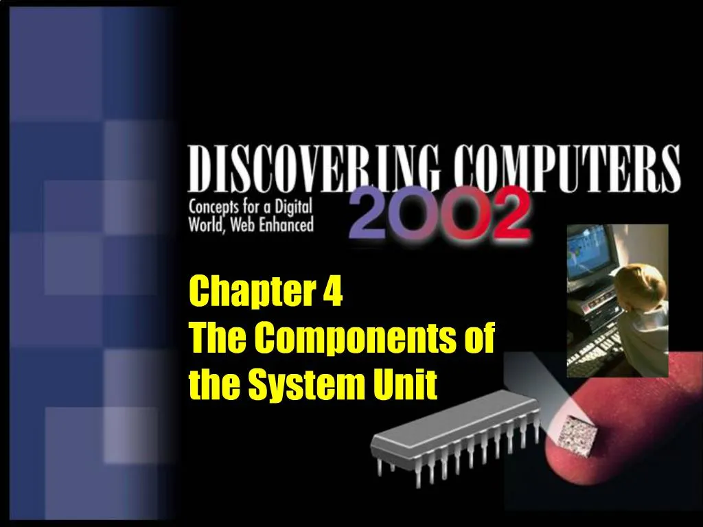 PPT - Chapter 4 The Components of the System Unit PowerPoint ...