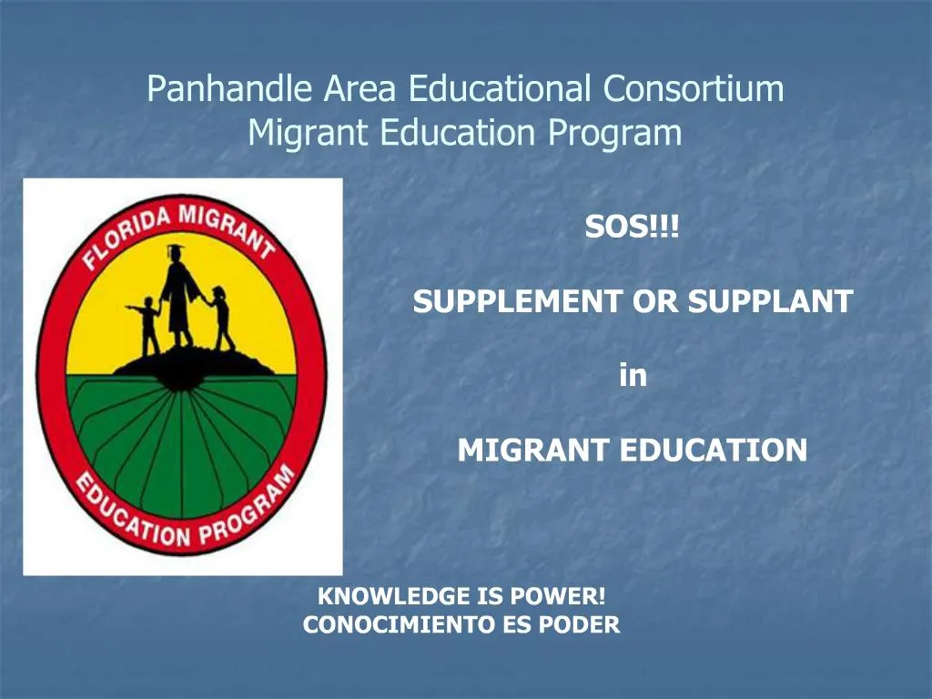 PPT - Panhandle Area Educational Consortium Migrant Education Program ...
