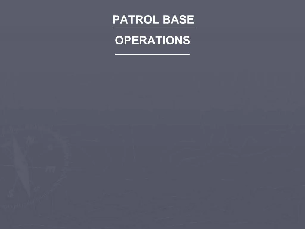 PPT - PATROL BASE OPERATIONS PowerPoint Presentation, free download ...