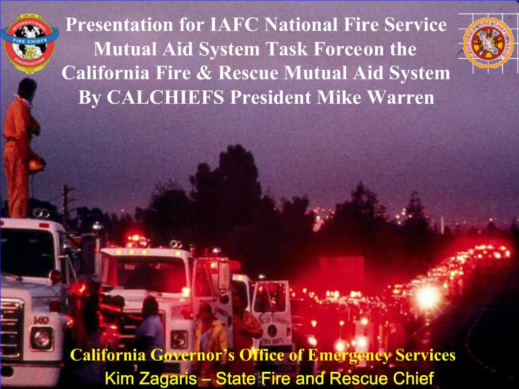 PPT - Presentation for IAFC National Fire Service Mutual Aid System ...