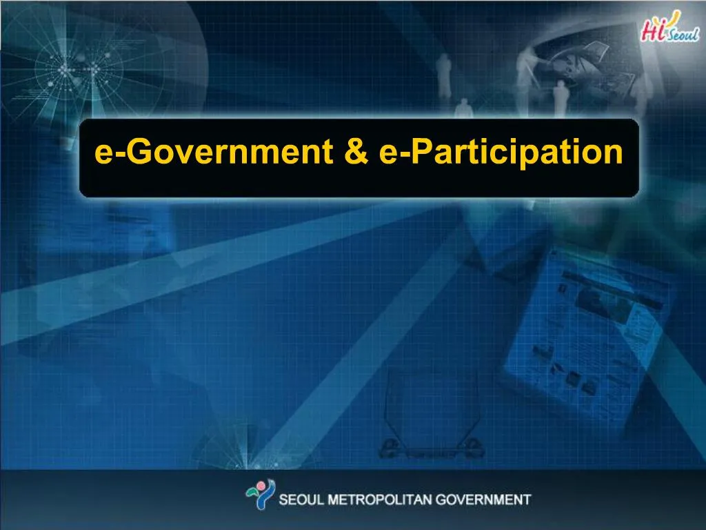 PPT - E-Government e-Participation PowerPoint Presentation, free ...