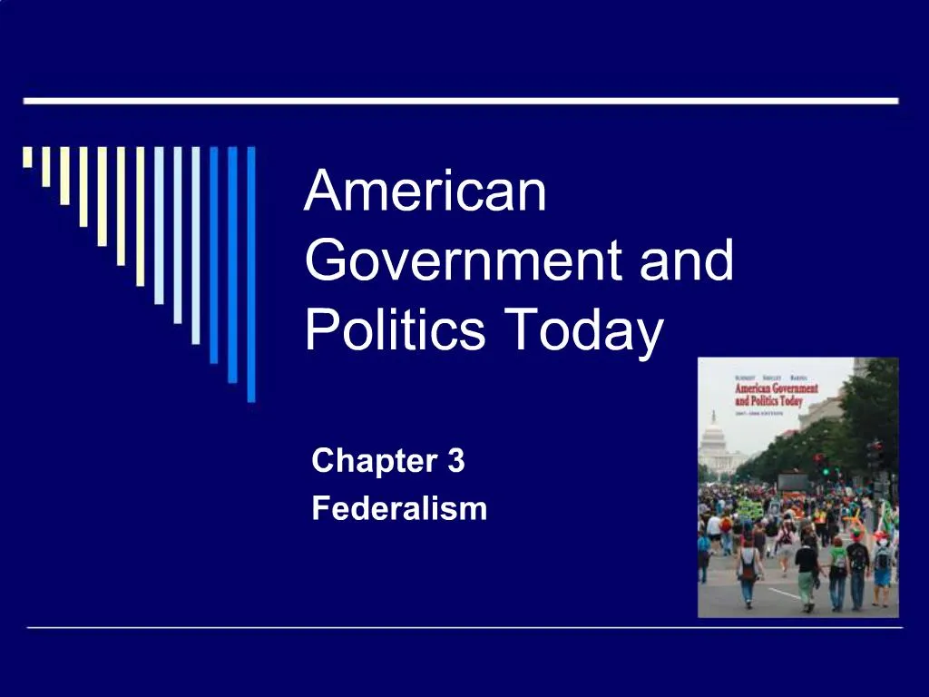 PPT - American Government and Politics Today PowerPoint Presentation ...