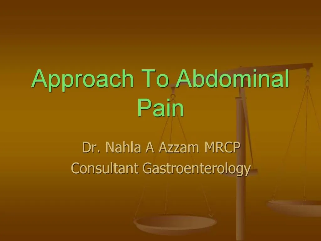 PPT - Approach To Abdominal Pain PowerPoint Presentation, free download ...