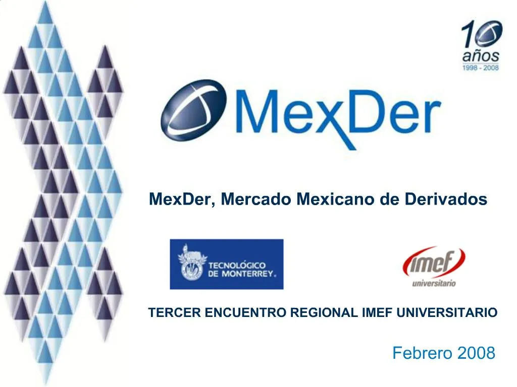 PPT - MexDer, Mercado Mexicano de Derivados PowerPoint Presentation ...