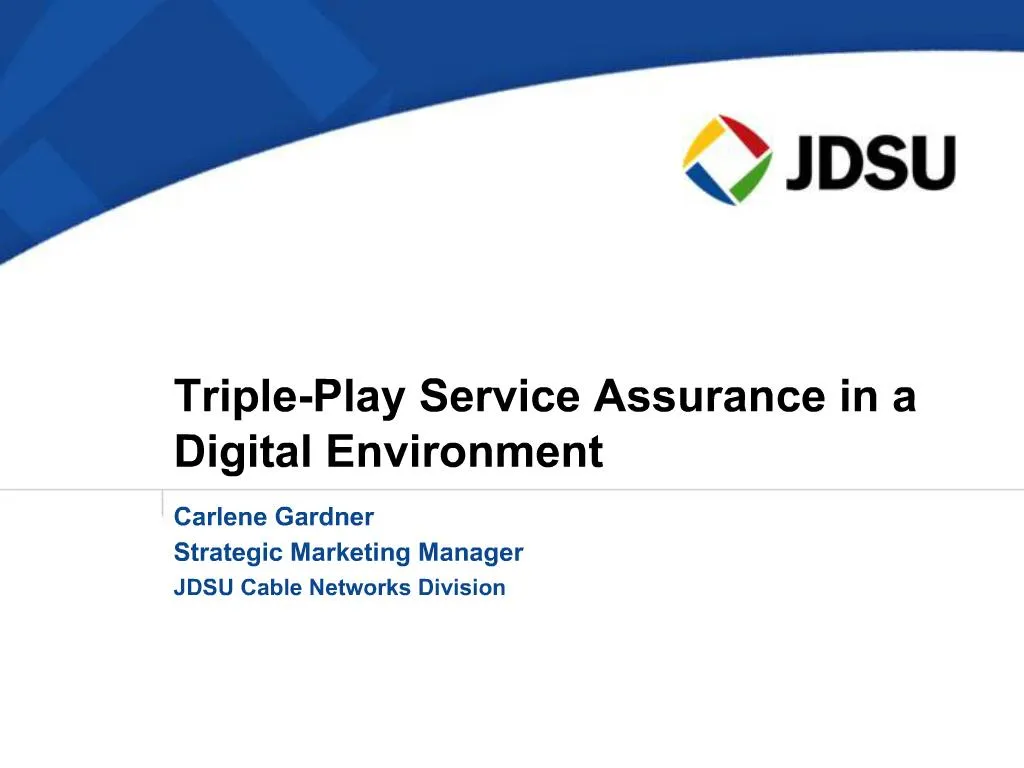 PPT - Triple-Play Service Assurance in a Digital Environment PowerPoint ...