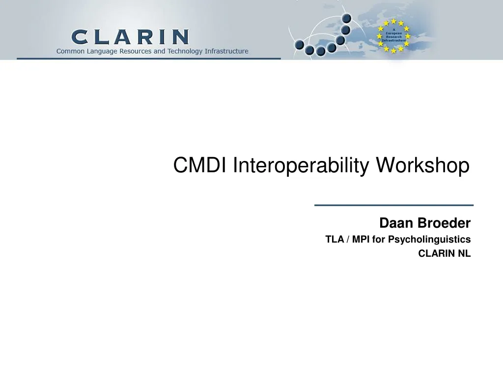 PPT - CMDI Interoperability Workshop PowerPoint Presentation, free ...