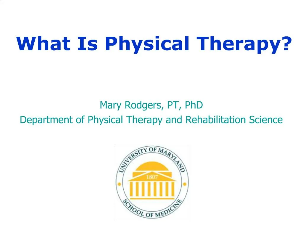 PPT - What Is Physical Therapy PowerPoint Presentation, free download ...