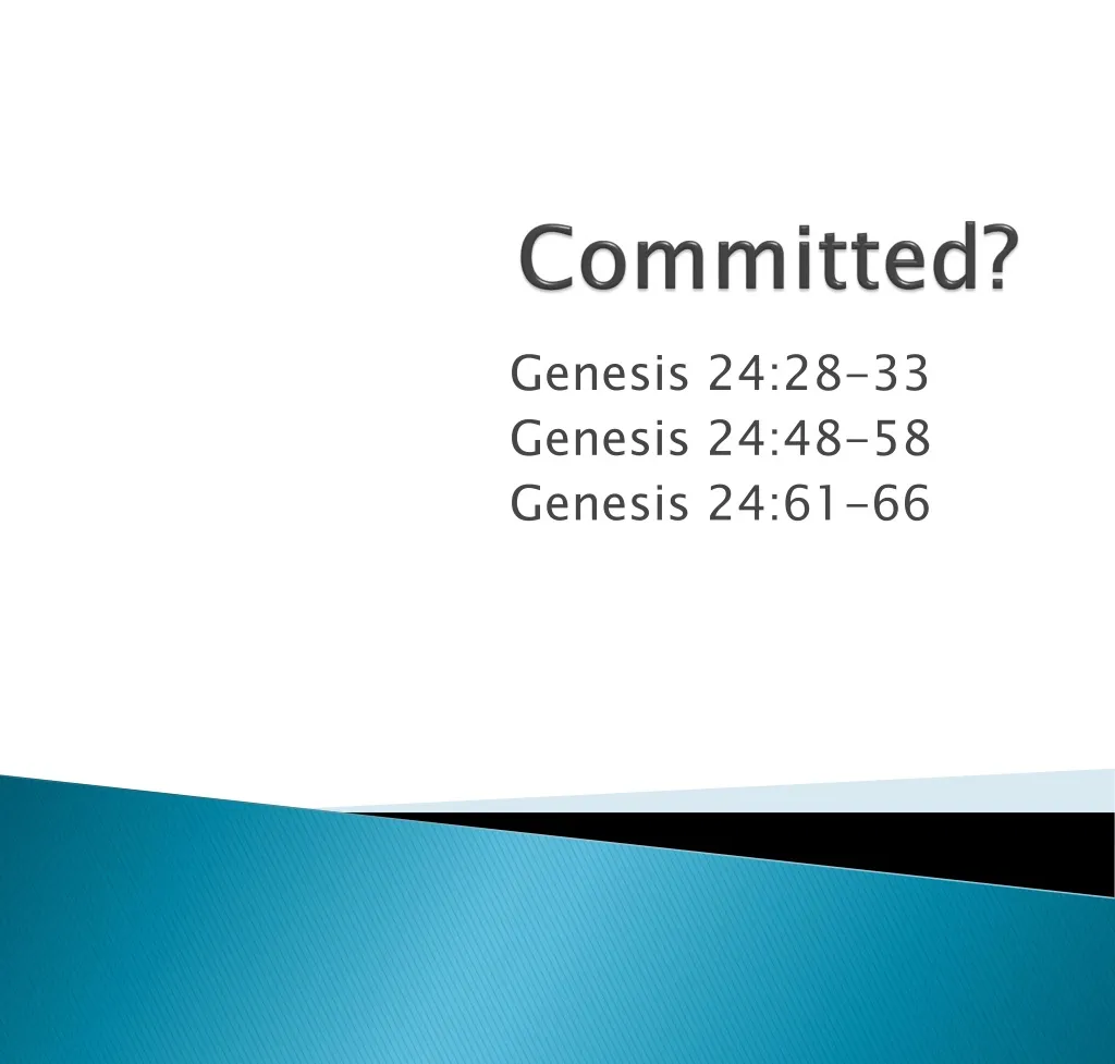 PPT - Committed? PowerPoint Presentation, free download - ID:454072