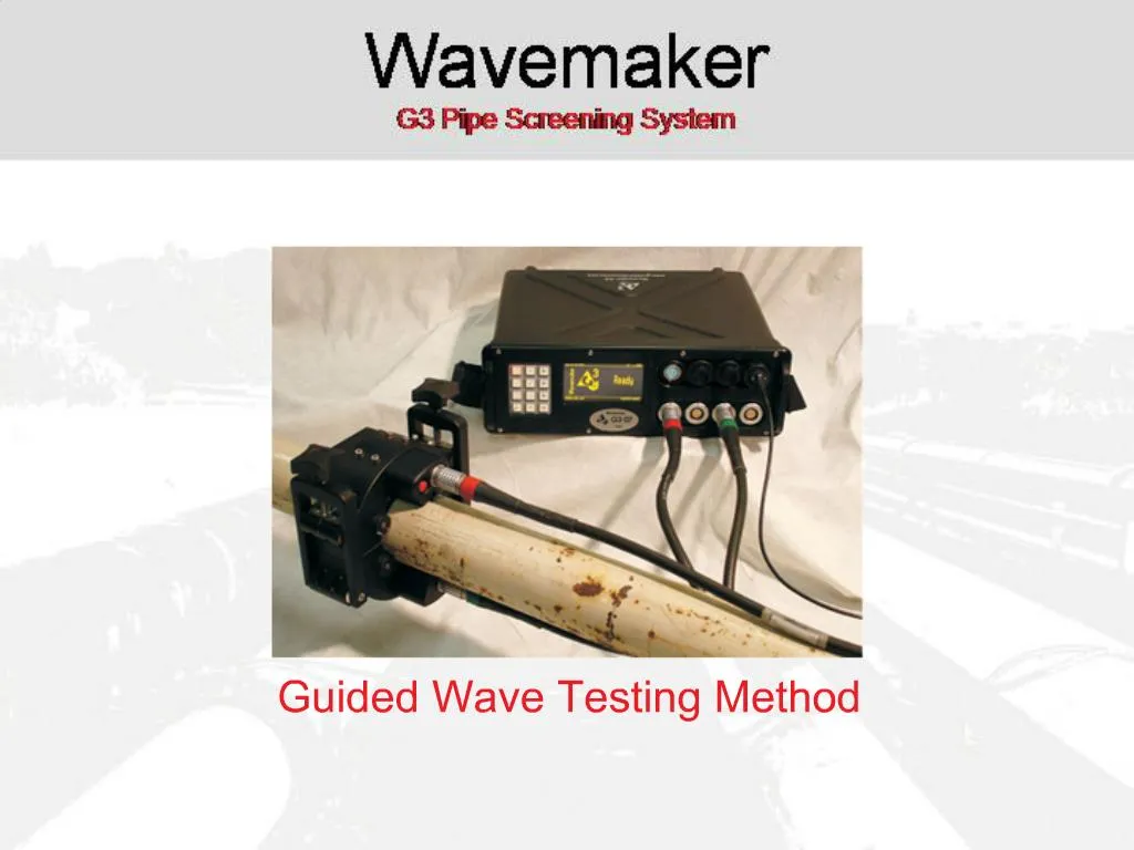 PPT - Guided Wave Testing Method PowerPoint Presentation, free download ...