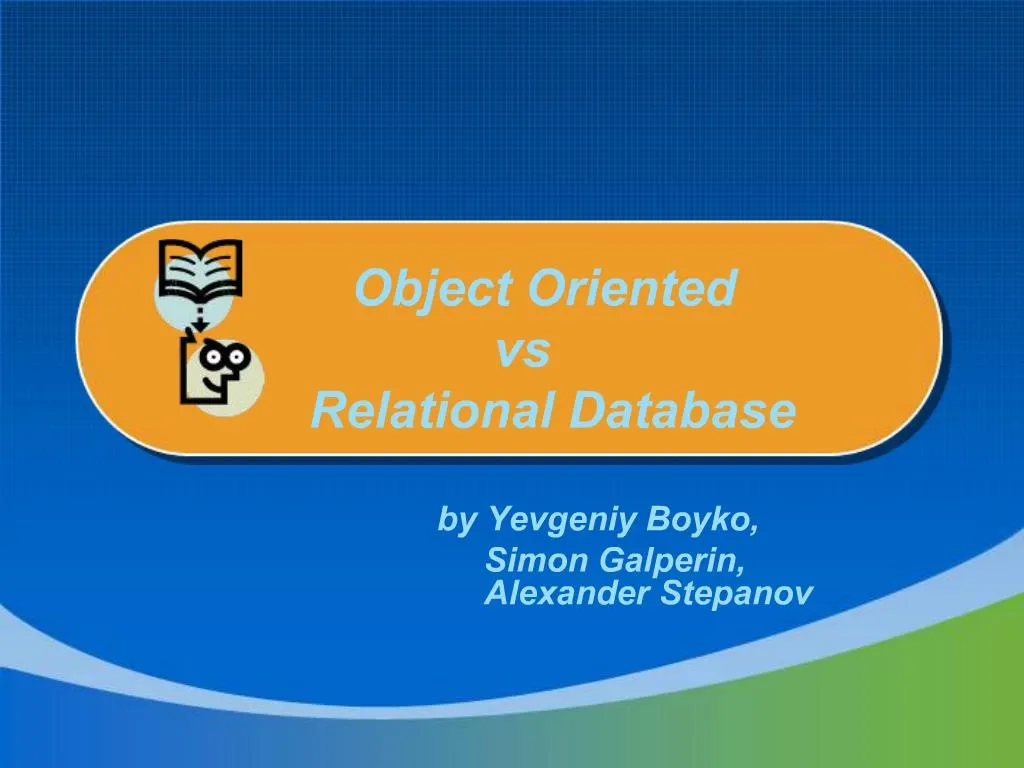 PPT - Object Oriented vs Relational Database PowerPoint Presentation ... PPT - Object Oriented vs Relational Database PowerPoint Presentation ...