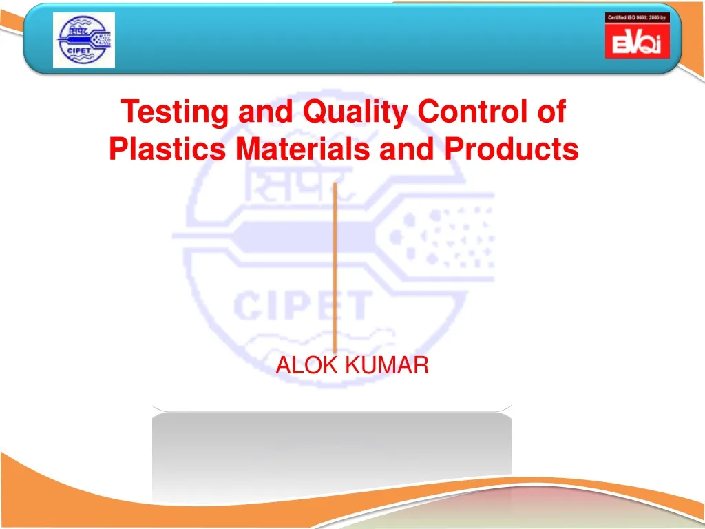 PPT - Testing and Quality Control of Plastics Materials and Products ...