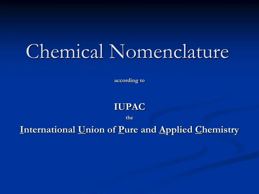 PPT - Chemical Nomenclature PowerPoint Presentation, free download - ID ...