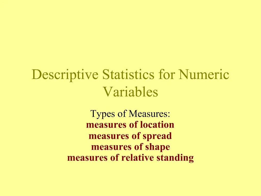 PPT - Descriptive Statistics for Numeric Variables PowerPoint ...