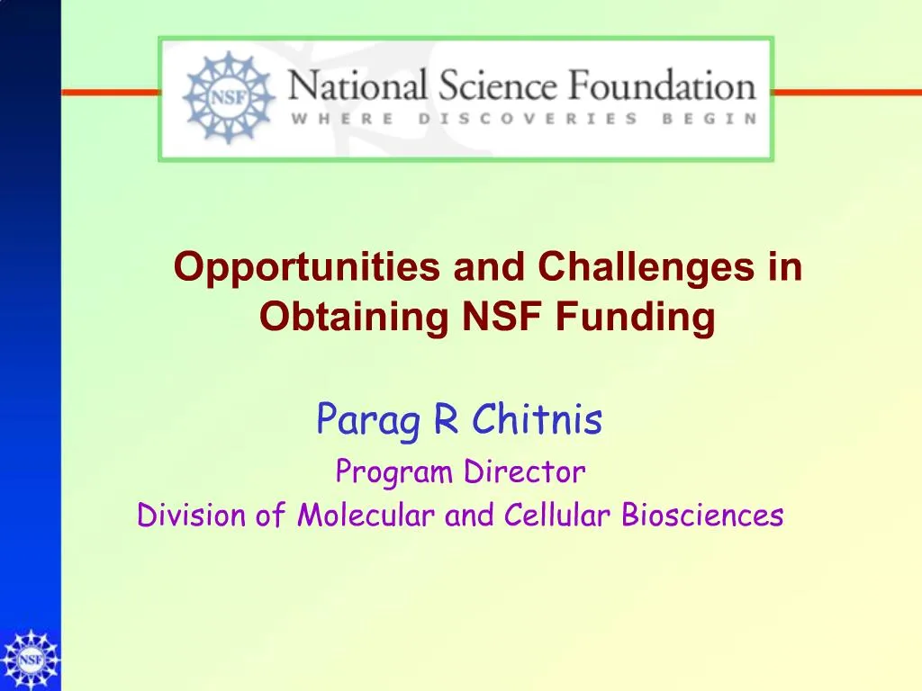 PPT - Opportunities and Challenges in Obtaining NSF Funding PowerPoint ...