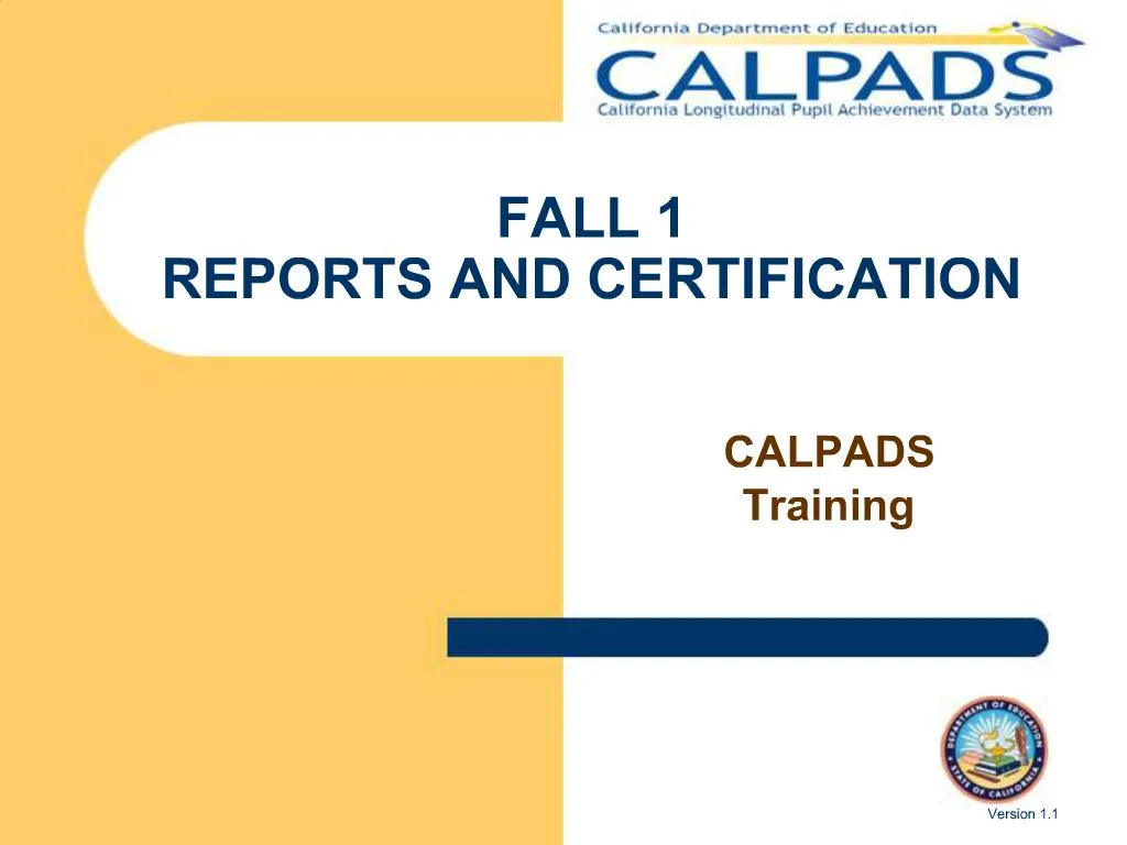 Ppt Fall 1 Reports And Certification Powerpoint Presentation Free