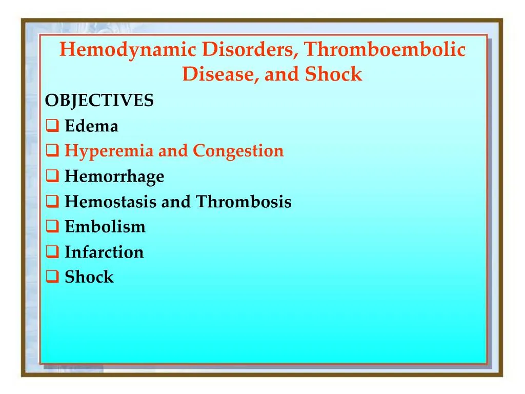 PPT - Hemodynamic Disorders, Thromboembolic Disease, and Shock ...