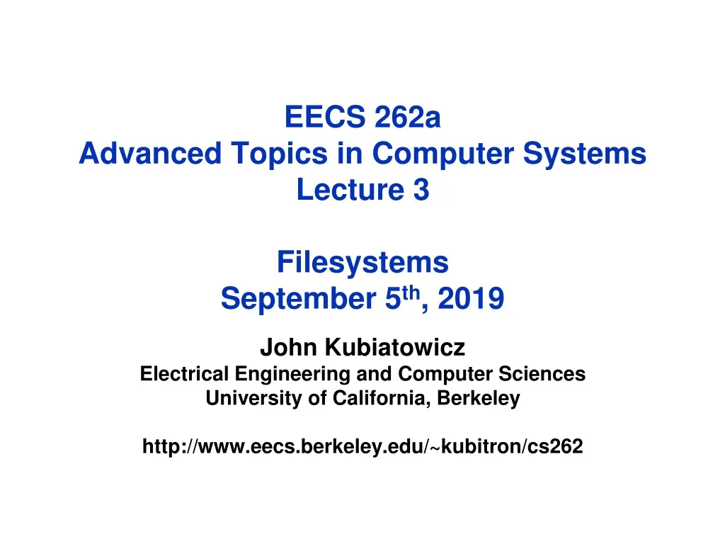 PPT - EECS 262a Advanced Topics in Computer Systems Lecture 3 ...