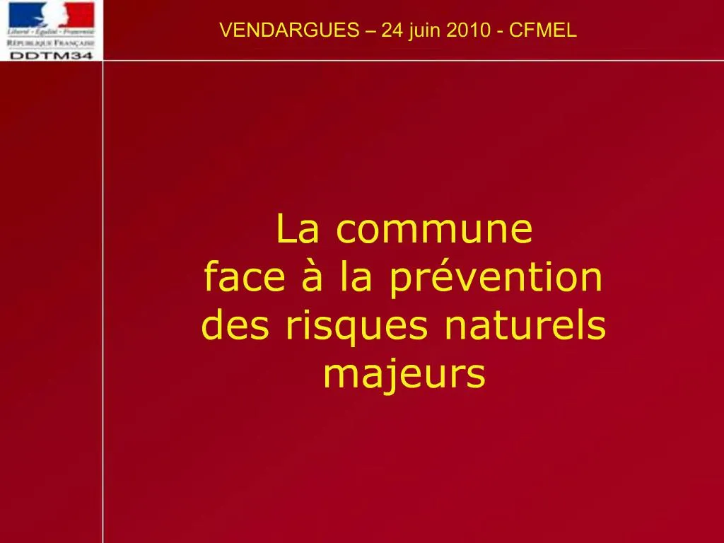 PPT - La commune face la pr vention des risques naturels majeurs PowerPoint Presentation - ID:460976