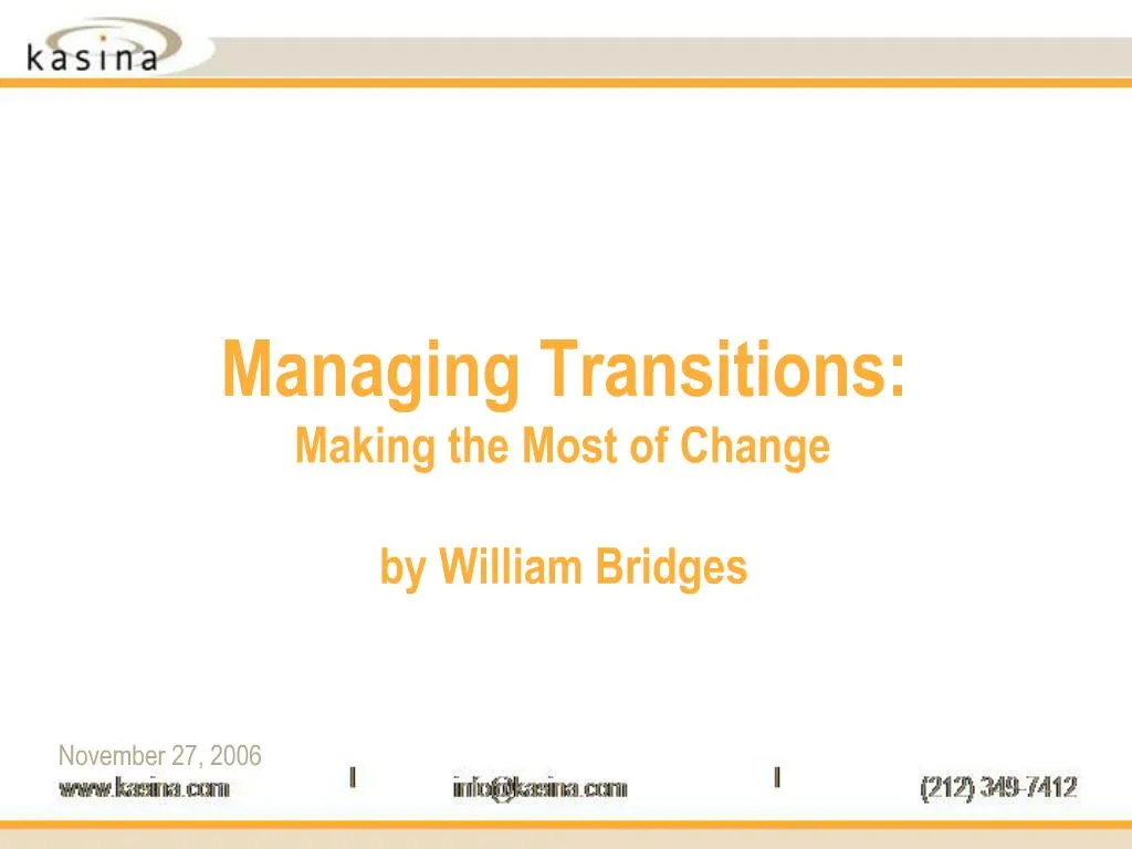 PPT - Managing Transitions: Making the Most of Change by William ...