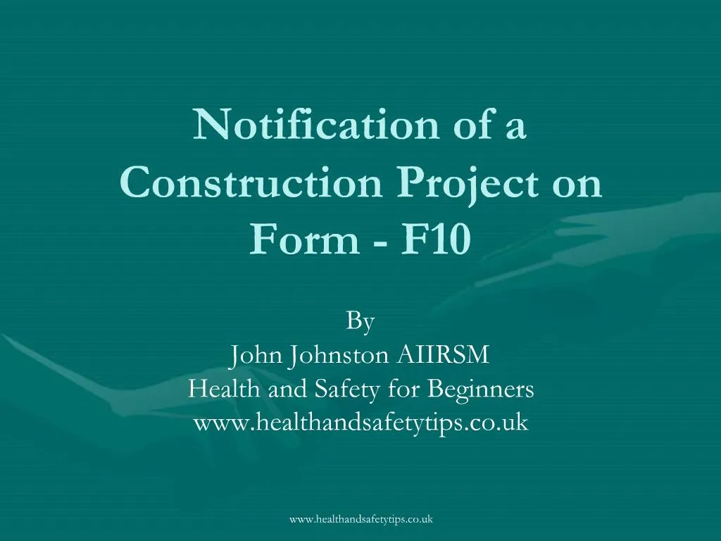 PPT - Notification of a Construction Project on Form - F10 PowerPoint ...
