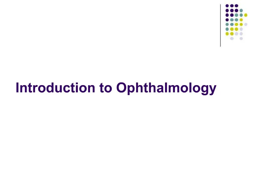 PPT - Introduction to Ophthalmology PowerPoint Presentation, free ...