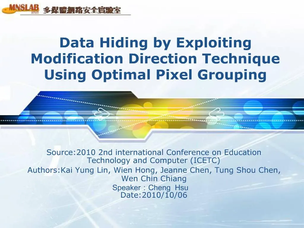 Ppt Data Hiding By Exploiting Modification Direction Technique Using Optimal Pixel Grouping