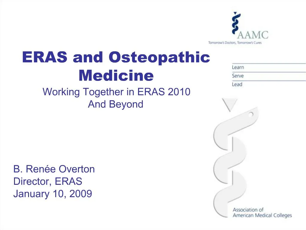 PPT - ERAS and Osteopathic Medicine Working Together in ERAS 2010 And ...