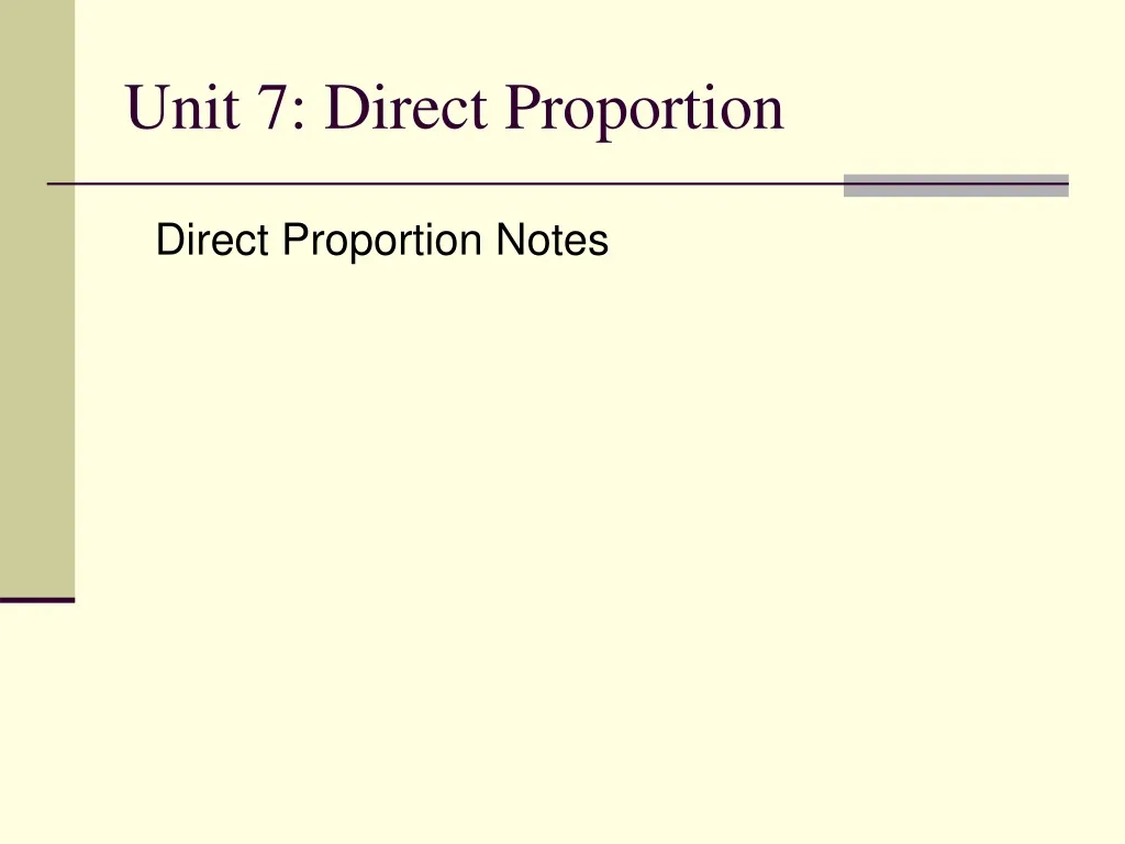PPT - Unit 7: Direct Proportion PowerPoint Presentation, free download ...