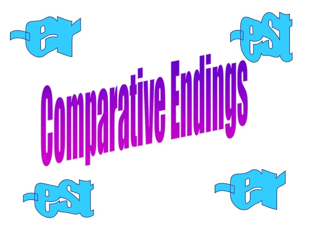 PPT - Comparative Endings PowerPoint Presentation, free download - ID ...