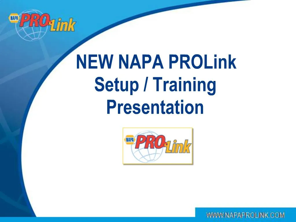 PPT - NEW NAPA PROLink Setup PowerPoint Presentation, free download ...