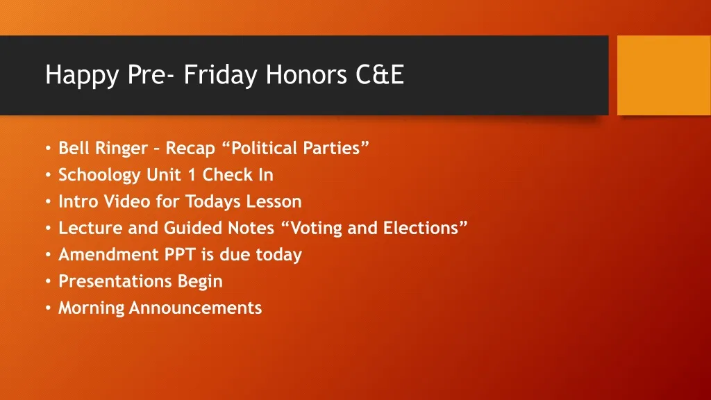 PPT - Happy Pre- Friday Honors C&E PowerPoint Presentation, free ...