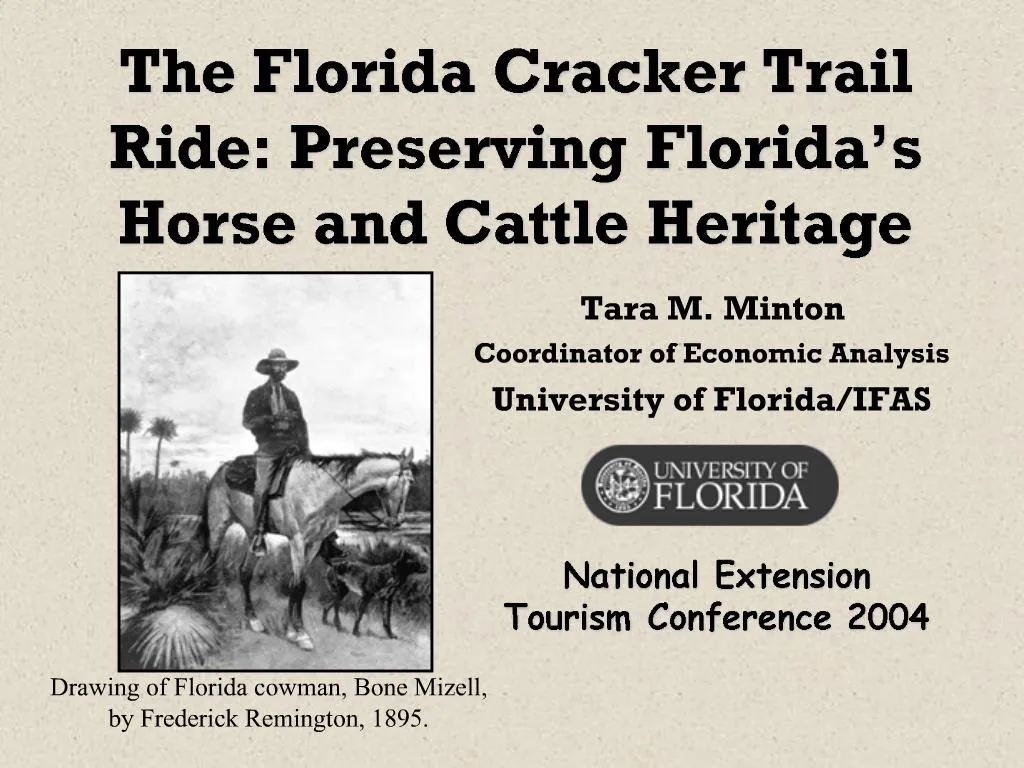 PPT - The Florida Cracker Trail Ride: Preserving Florida s Horse and ...
