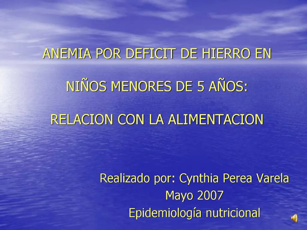 PPT - ANEMIA POR DEFICIT DE HIERRO EN NI OS MENORES DE 5 A OS: RELACION ...