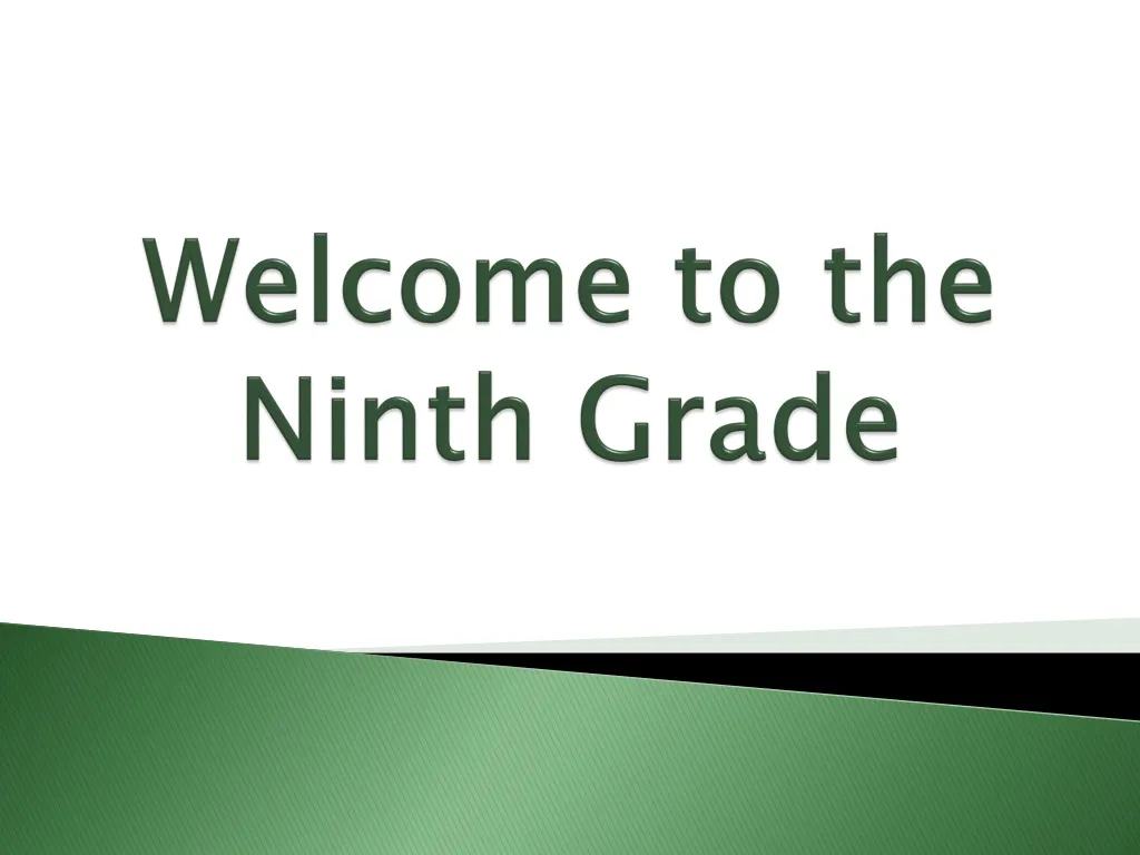 PPT - Welcome to the Ninth Grade PowerPoint Presentation, free download ...