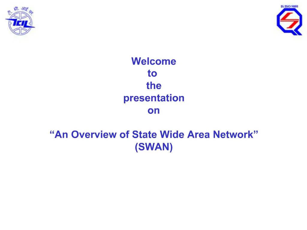 PPT - Welcome to the presentation on An Overview of State Wide Area ...