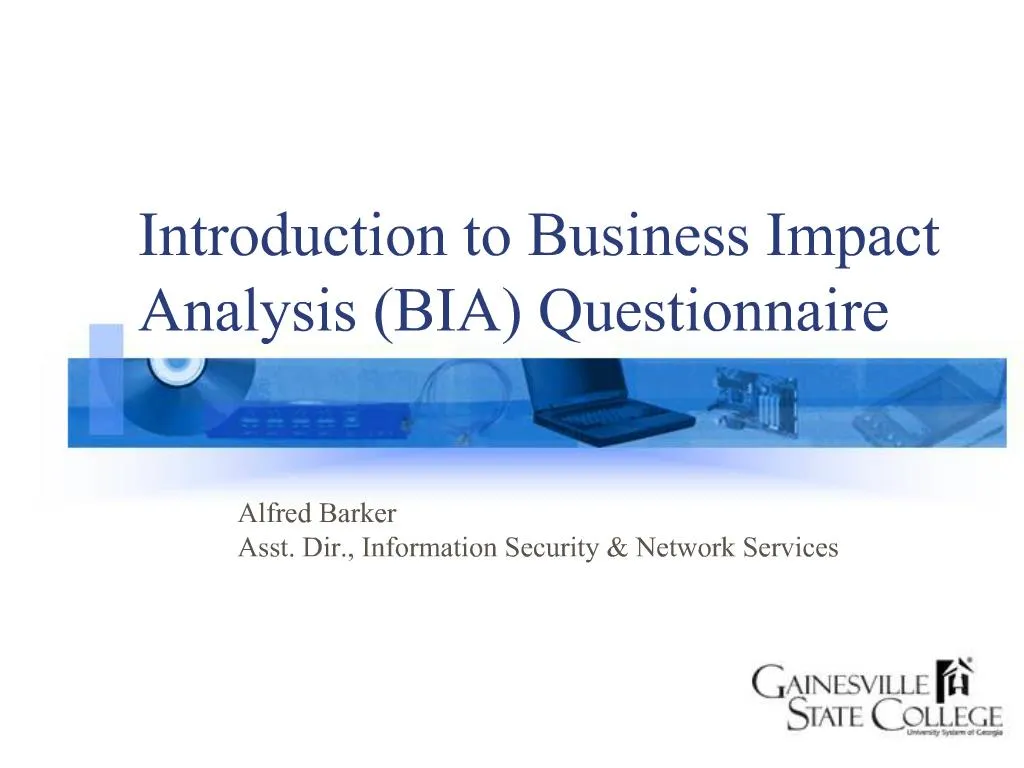 PPT - Introduction to Business Impact Analysis BIA Questionnaire ...