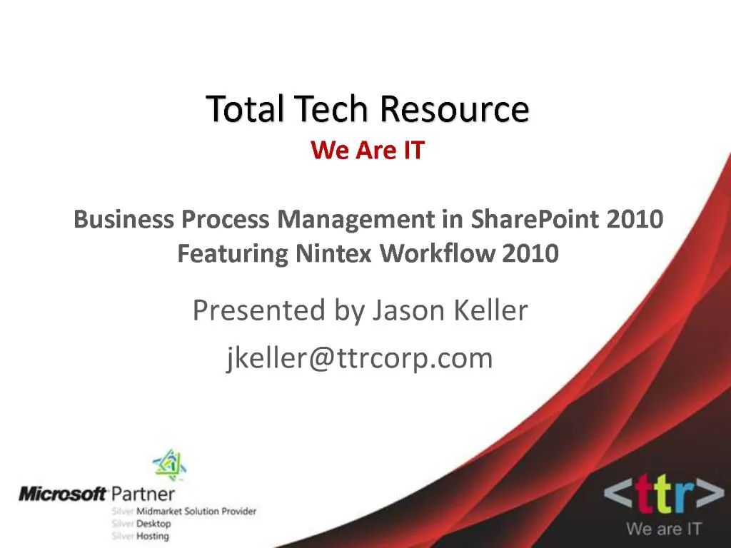 PPT - Total Tech Resource We Are IT Business Process Management in ...