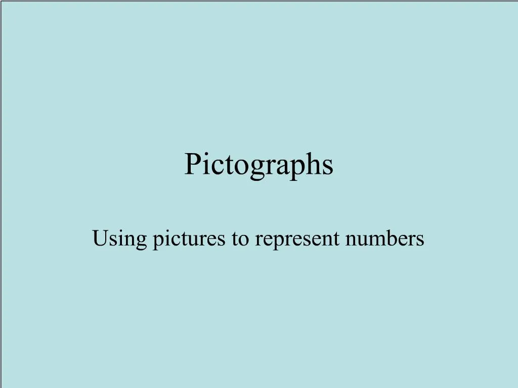 PPT - Pictographs PowerPoint Presentation, free download - ID:495780