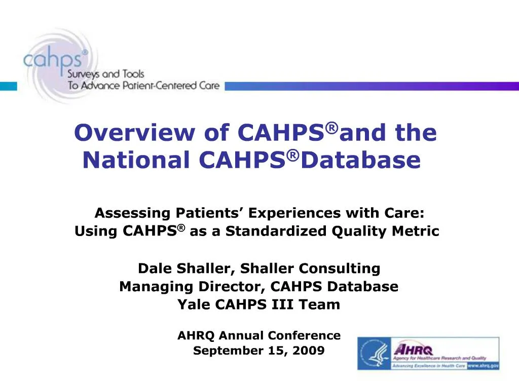 PPT - Overview of CAHPS and the National CAHPS Database PowerPoint ...
