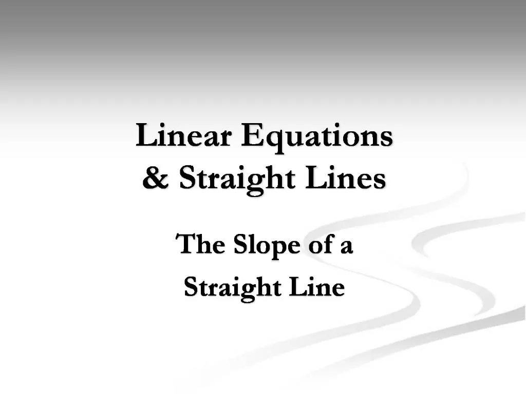 PPT - Linear Equations Straight Lines PowerPoint Presentation, free ...