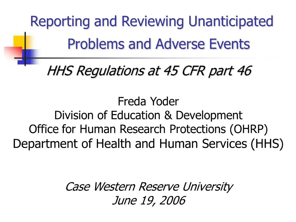 PPT - Reporting and Reviewing Unanticipated Problems and Adverse Events ...