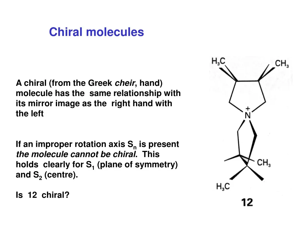 PPT - Chiral molecules PowerPoint Presentation, free download - ID:504257