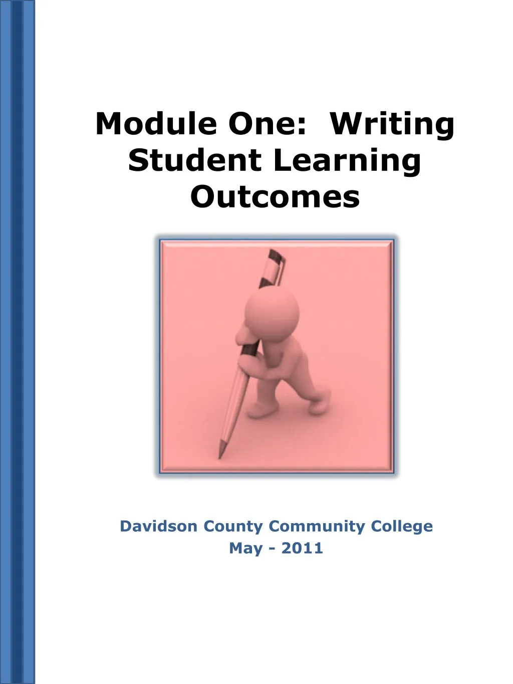 PPT - Module One: Writing Student Learning Outcomes PowerPoint Presentation - ID:505466