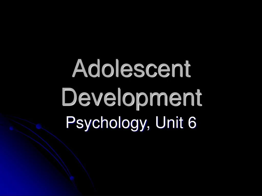 PPT - Adolescent Development PowerPoint Presentation, free download ...